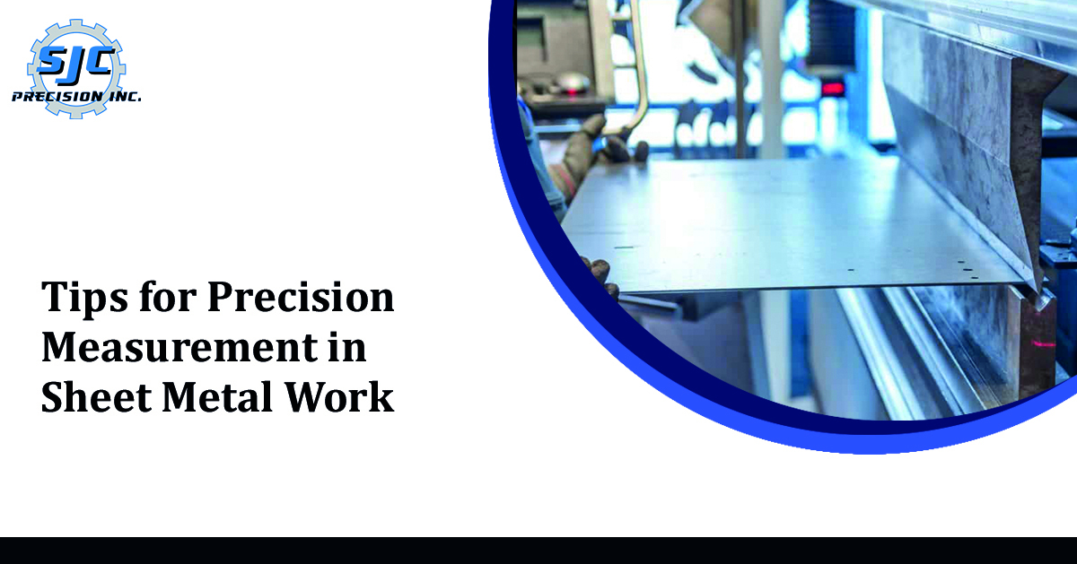 Tips for Precision Measurement in Sheet Metal Work